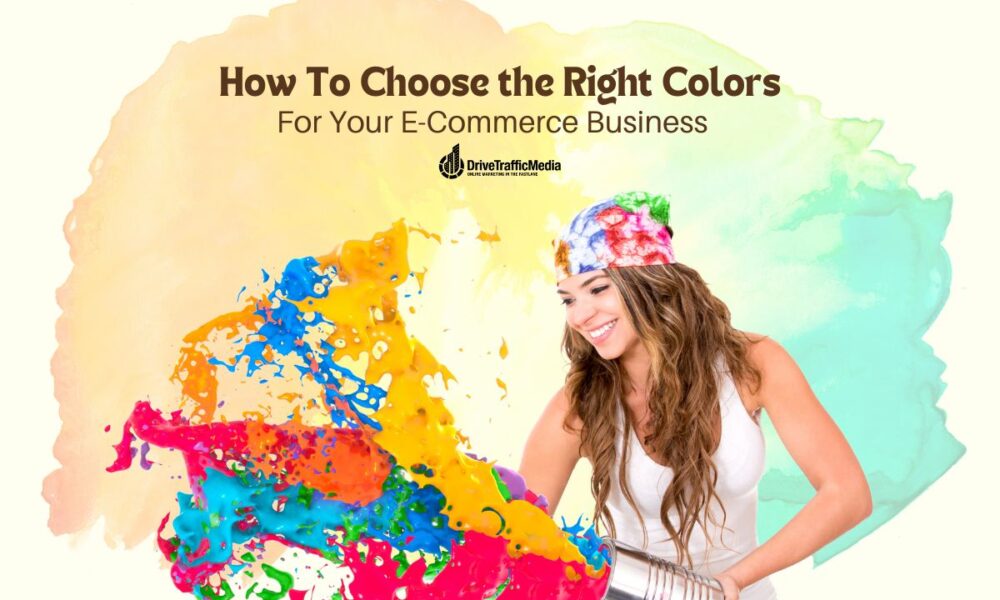 How To Choose the Right Colors for Your E-Commerce Website